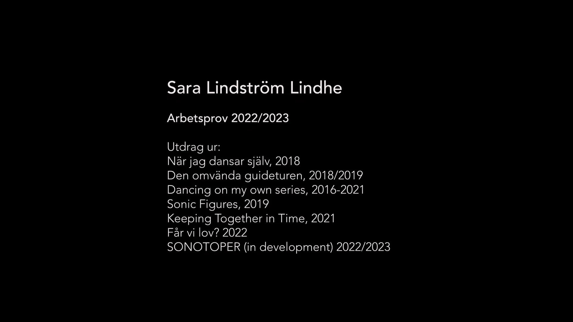 Sara Lindstrom Lindhe. Utdrag verk 2018-2022 on Vimeo