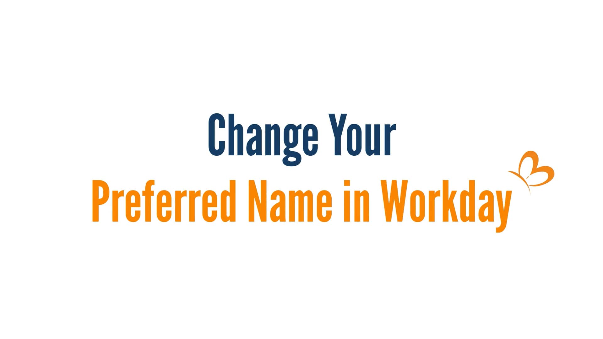 Change Your Preferred Name in Workday on Vimeo