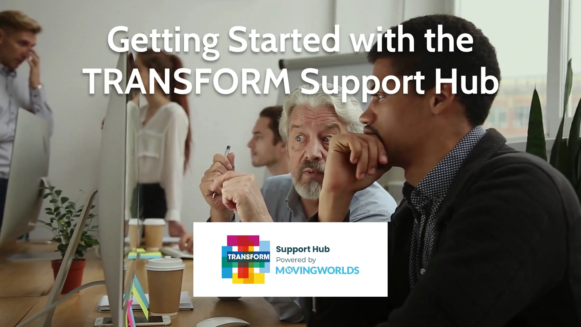 Welcome and tour of the TRANSFORM Support Hub for Unilever Employees on ...