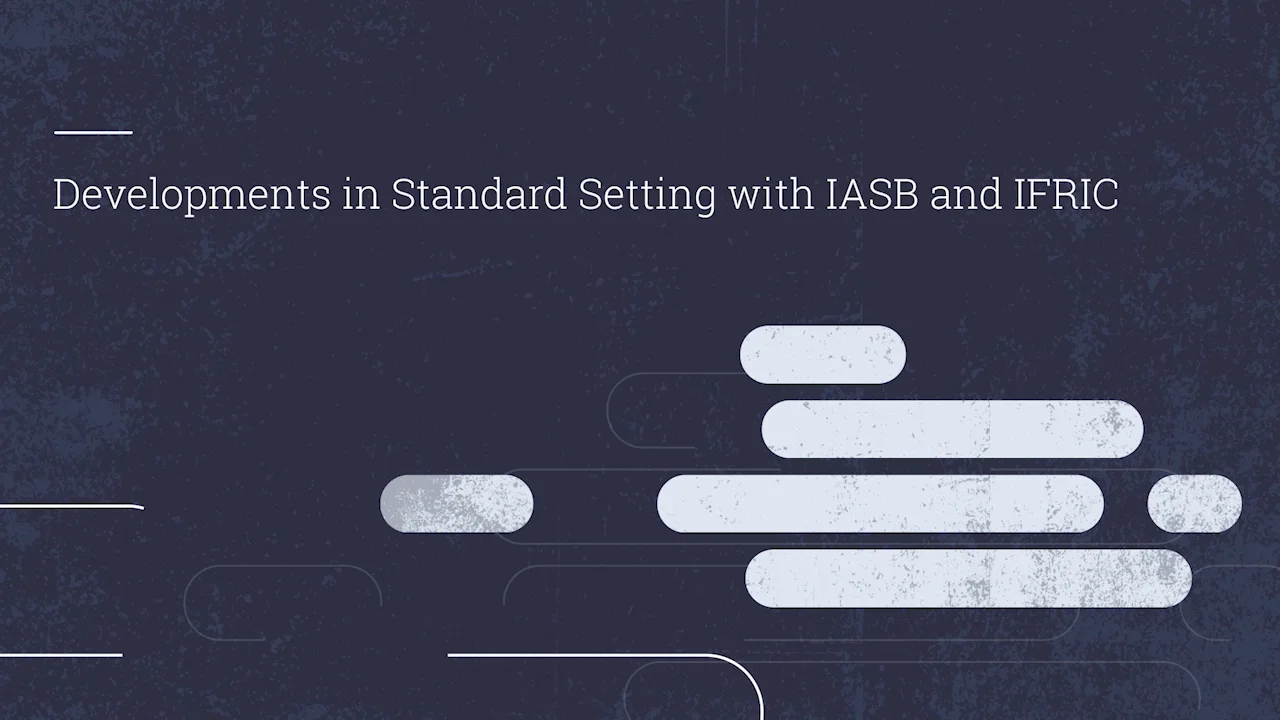 Developments in Standard Setting with IASB and IFRIC.mp4