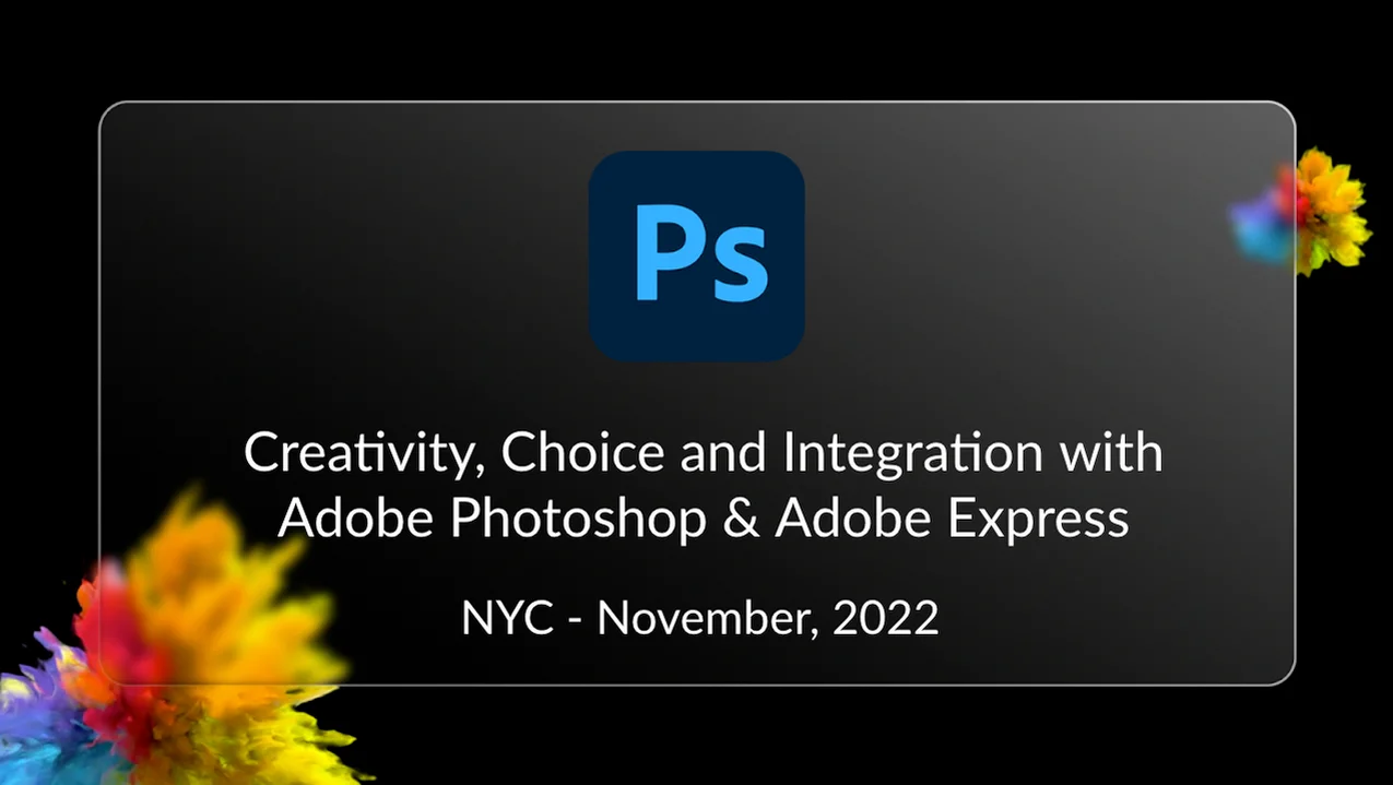 NYC | Creativity Choice and Integration with Adobe Photoshop and Adobe Express | Session 1 on Vimeo