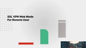 SSL VPN web mode for remote user | FortiGate / FortiOS 7.4.1 | Fortinet ...