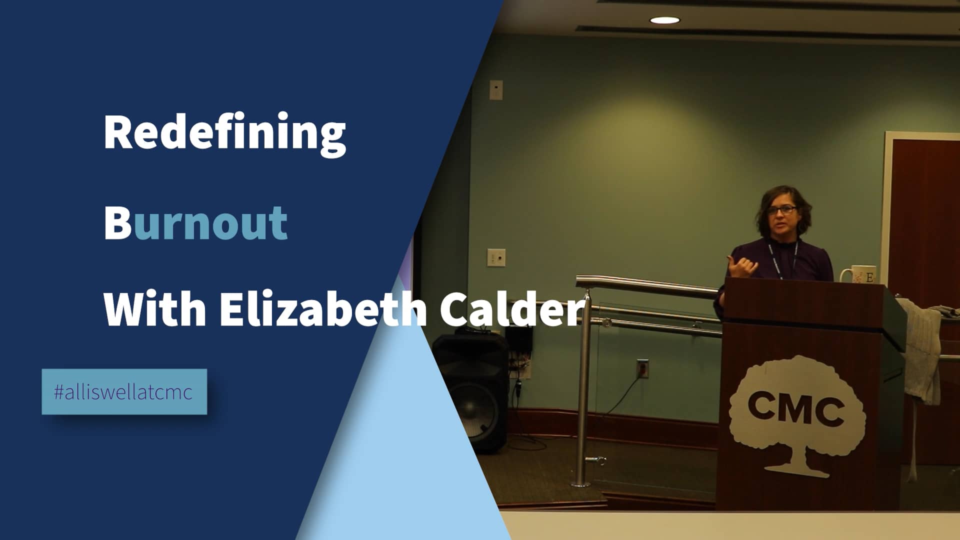 Redefining Burnout with Elizabeth Calder- CMC Wellness Connection on Vimeo