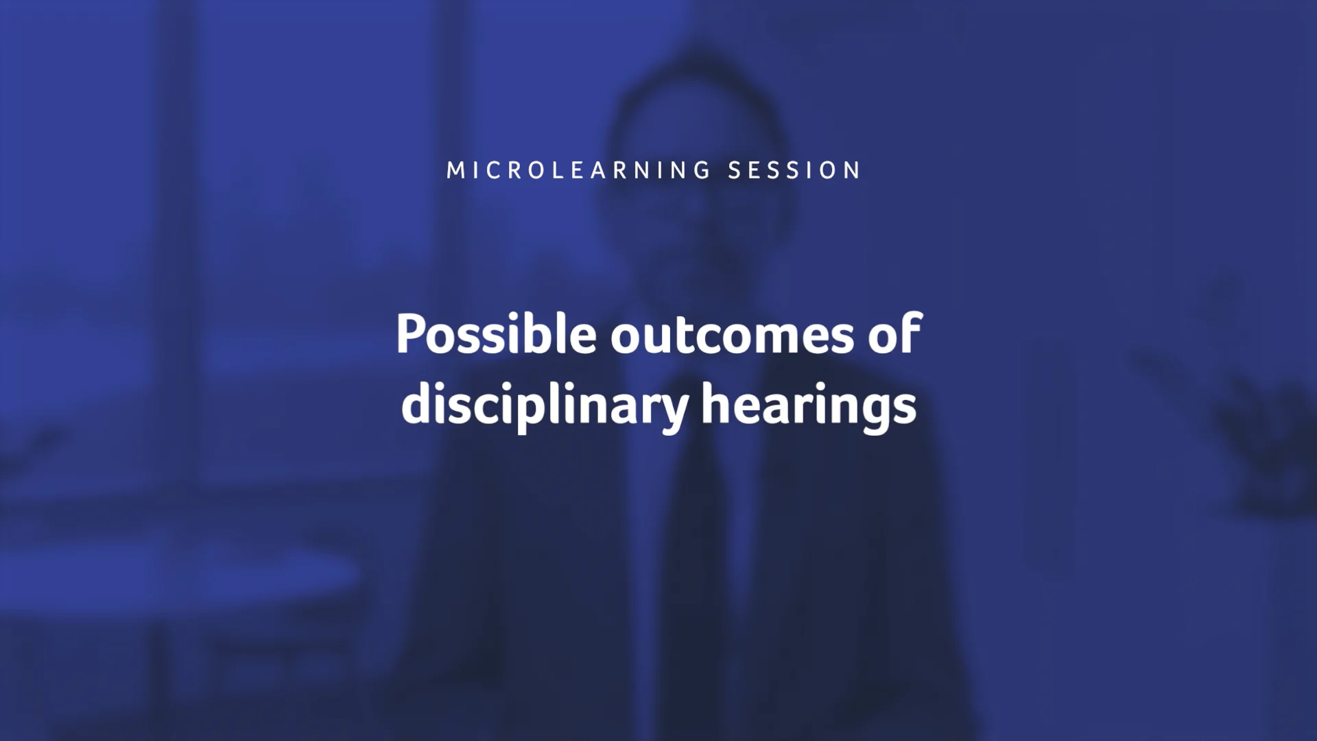 Top Tips on possible outcomes of disciplinary hearings