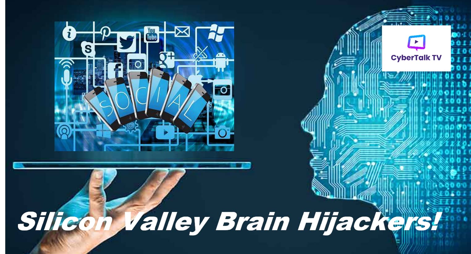 Silicon Valley Brain Hijackers: How Google and Facebook Addict Plus ...
