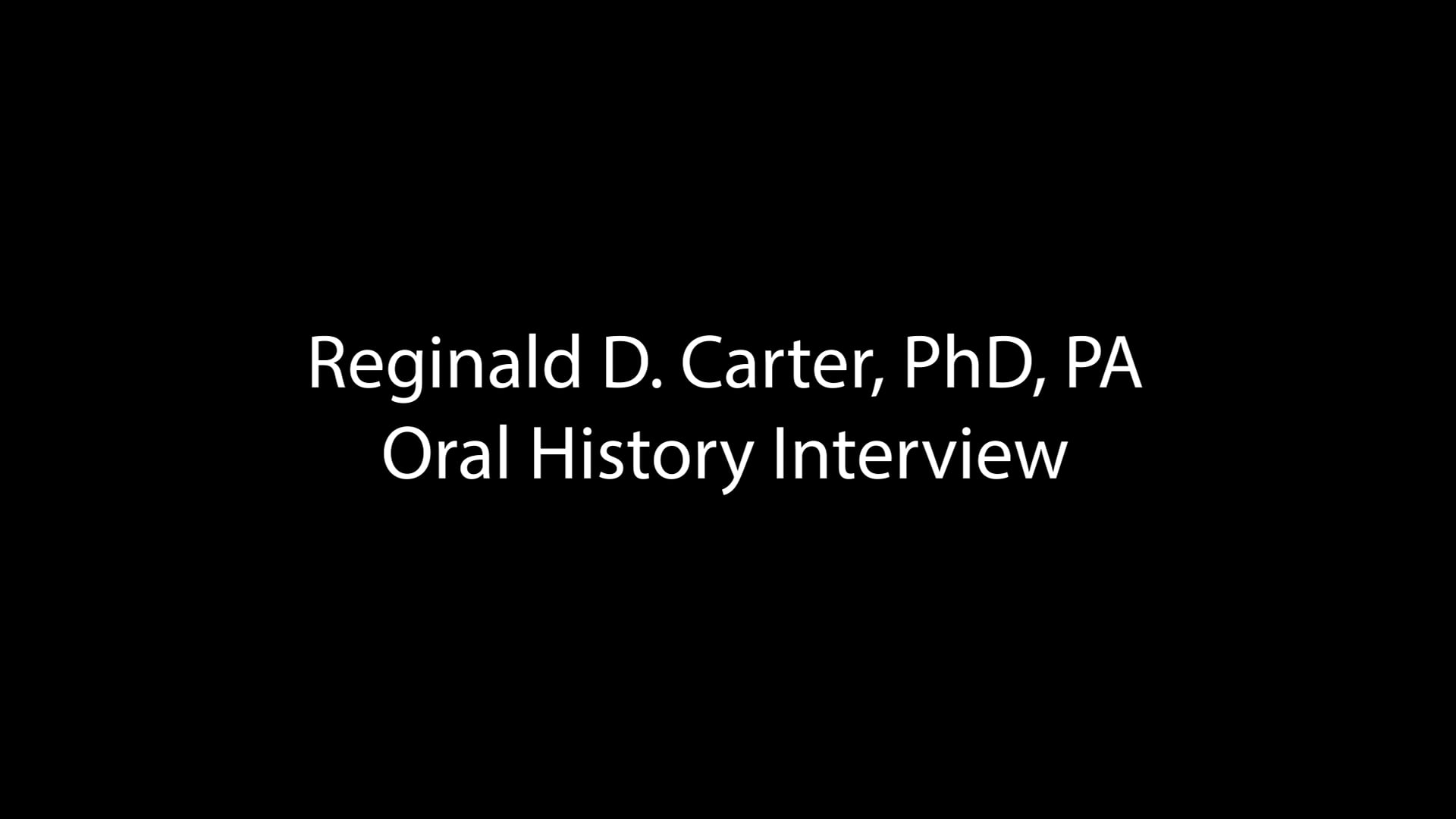 Reginald Carter Oral History Interview