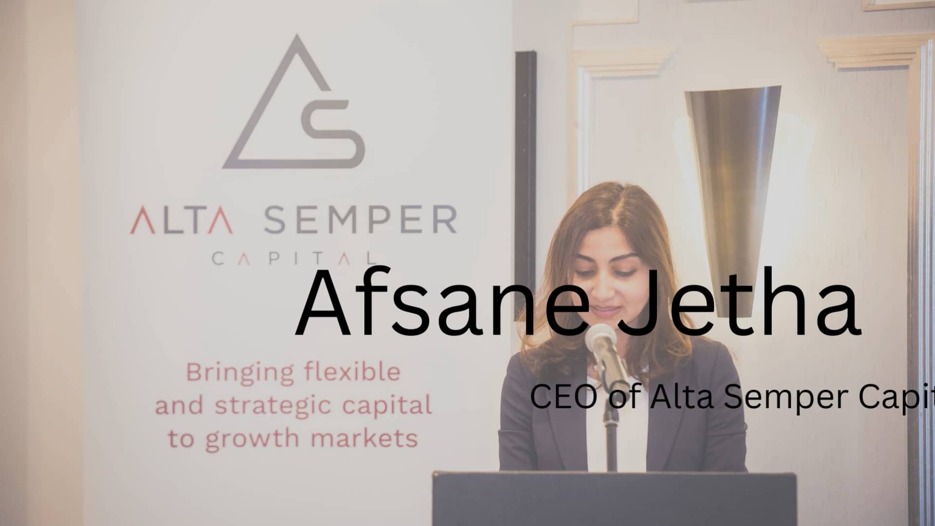 Afsane Jetha - CEO of Alta Semper Capital.mp4 on Vimeo