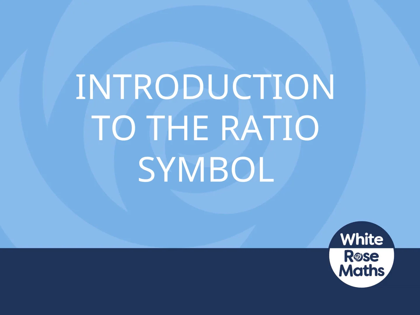 Year 6 Spring Block 1 TS3 Introduction to the ratio symbol