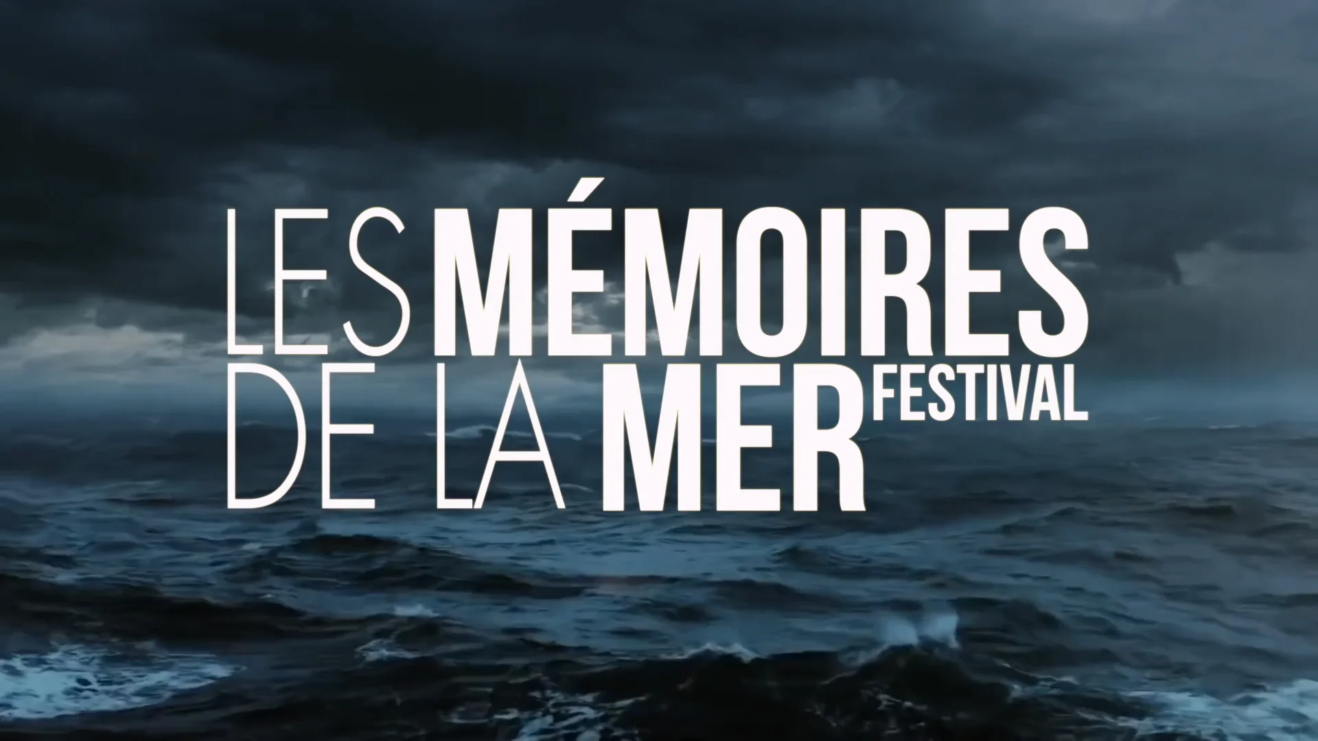 Mémoires de la mer 2022 on Vimeo