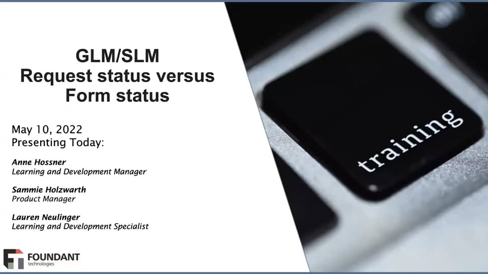 GLM /SLM Fundamentals Training Webinar - Request status versus Form ...