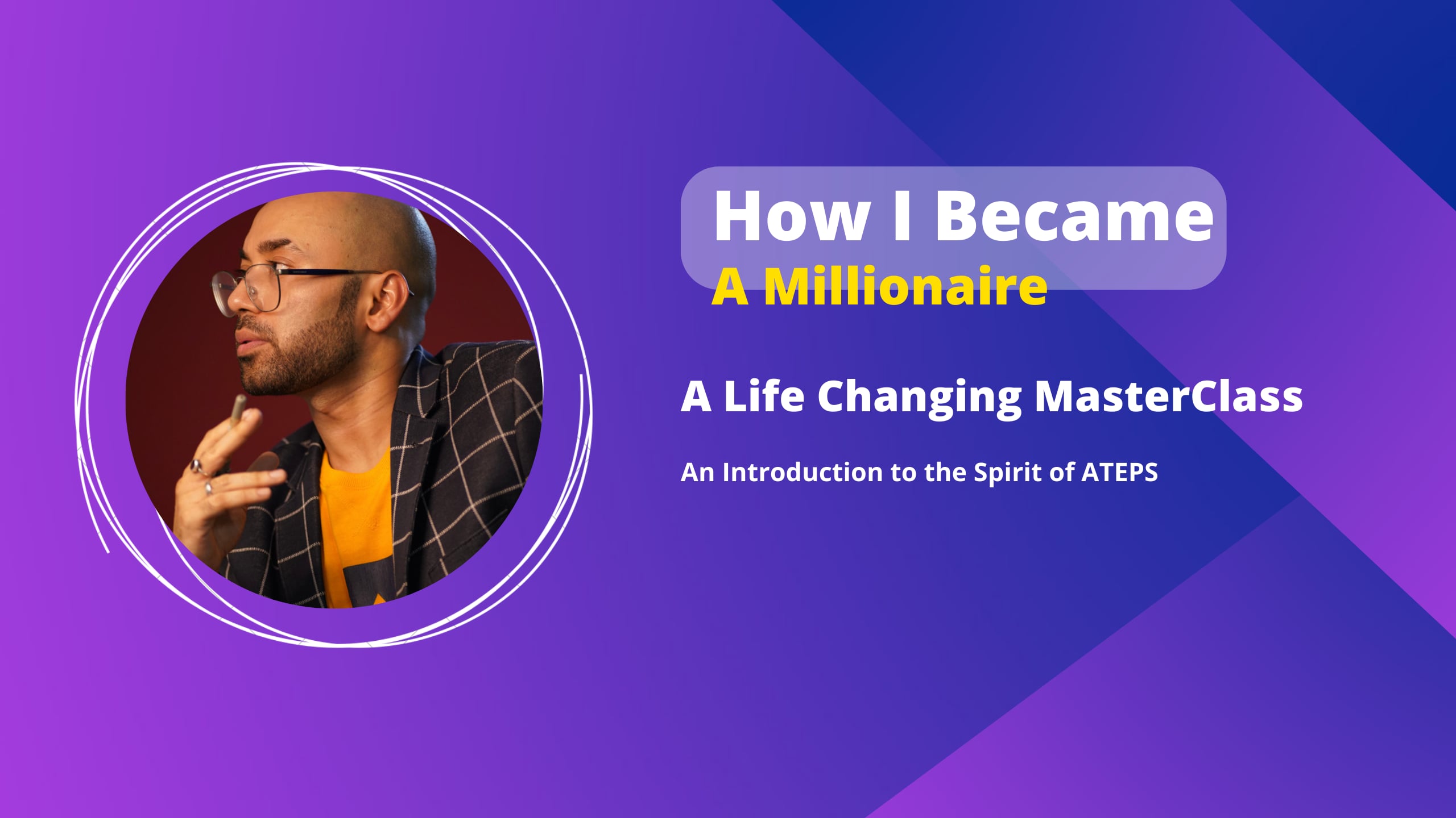How I became a Millionaire | MasterClass on Vimeo