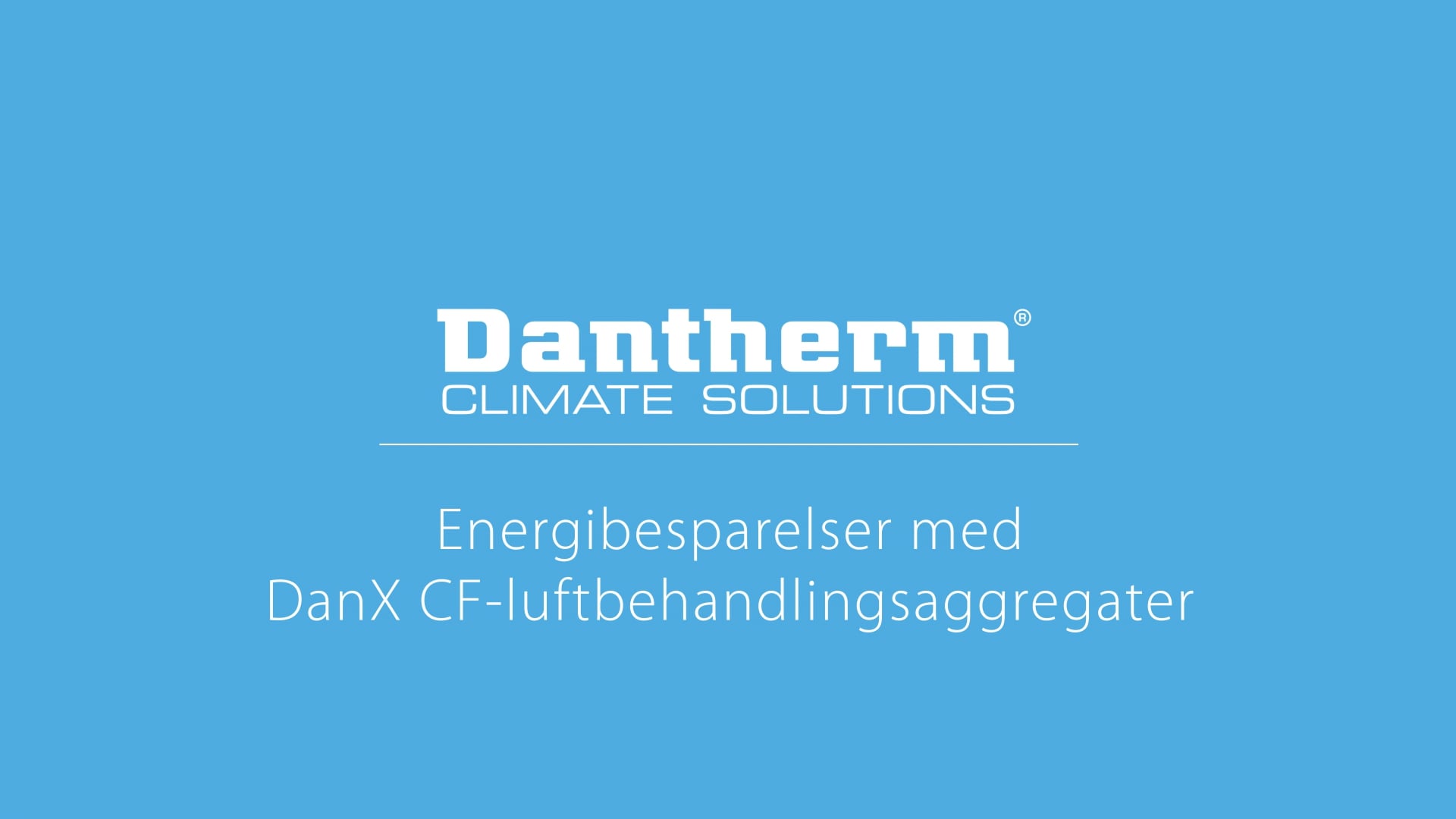 Dantherm-DanX-CF-Air-Handling-Unit-DK.mp4