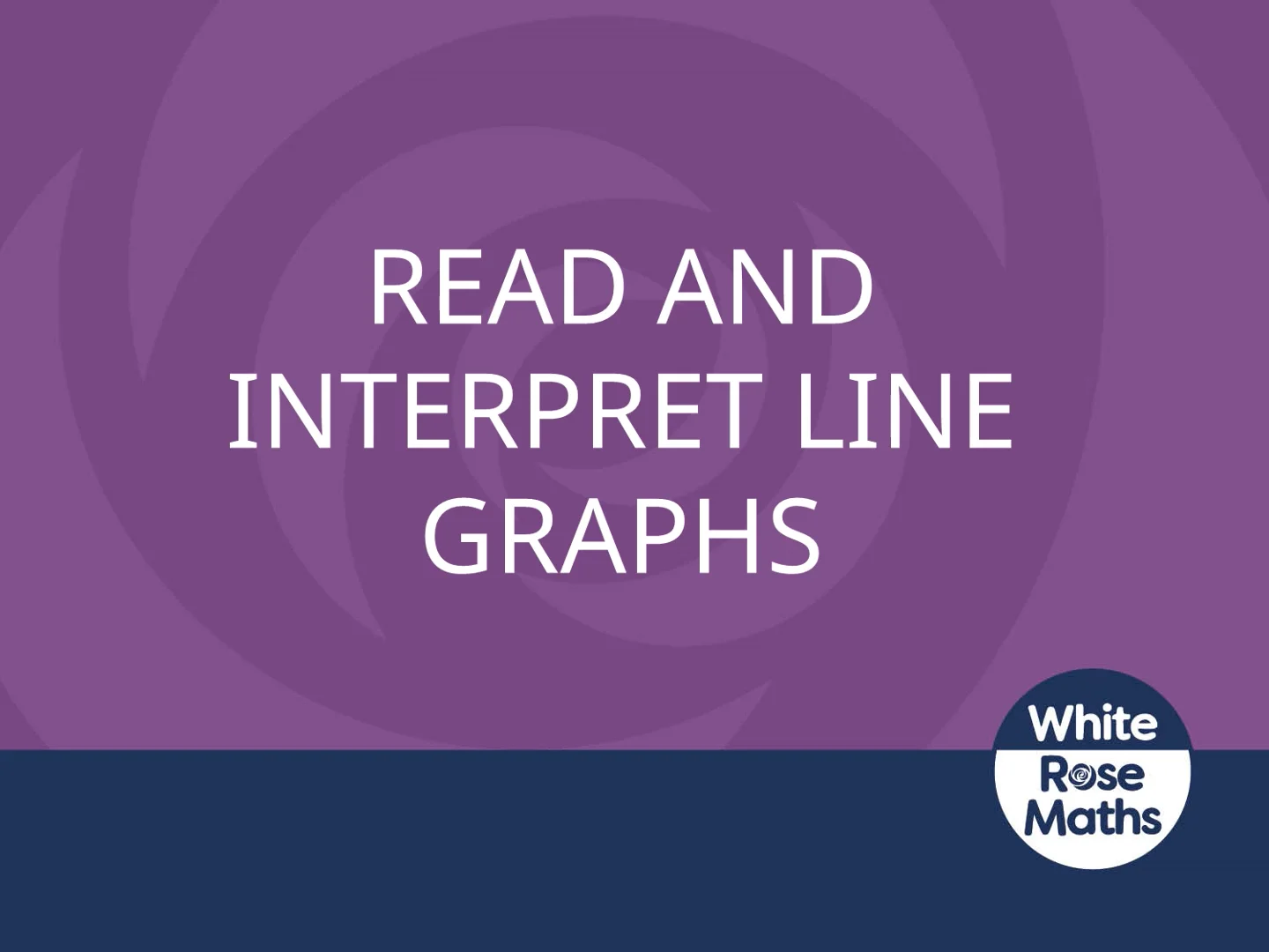 Y5 Spring Block 5 TS2 Read and interpret line graphs
