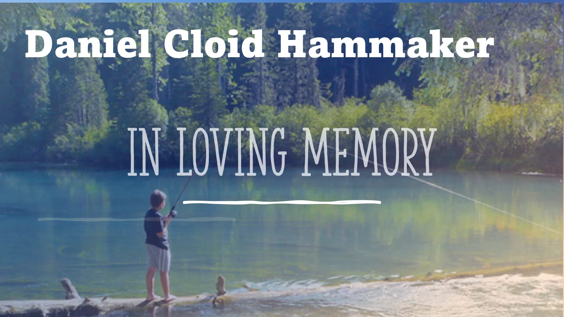 Daniel In Loving Memory2.mp4 on Vimeo