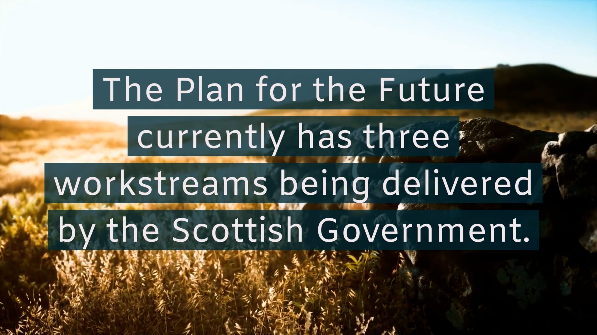 Plan for the Future: Scottish Government Workstreams on Vimeo
