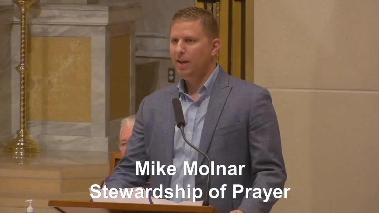 2022 Stewardship of Prayer Witness Talk - Mike Molnar