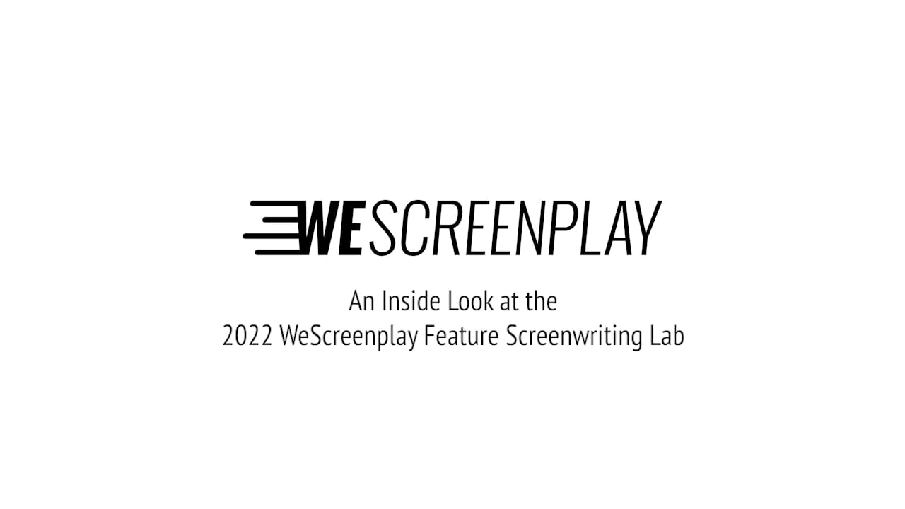 WeScreenplay Feature Lab 2022 on Vimeo