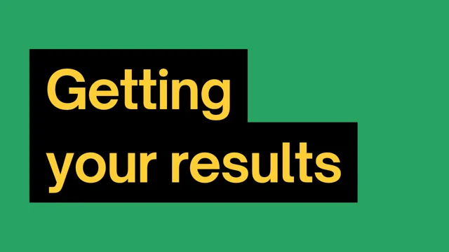 Getting Results