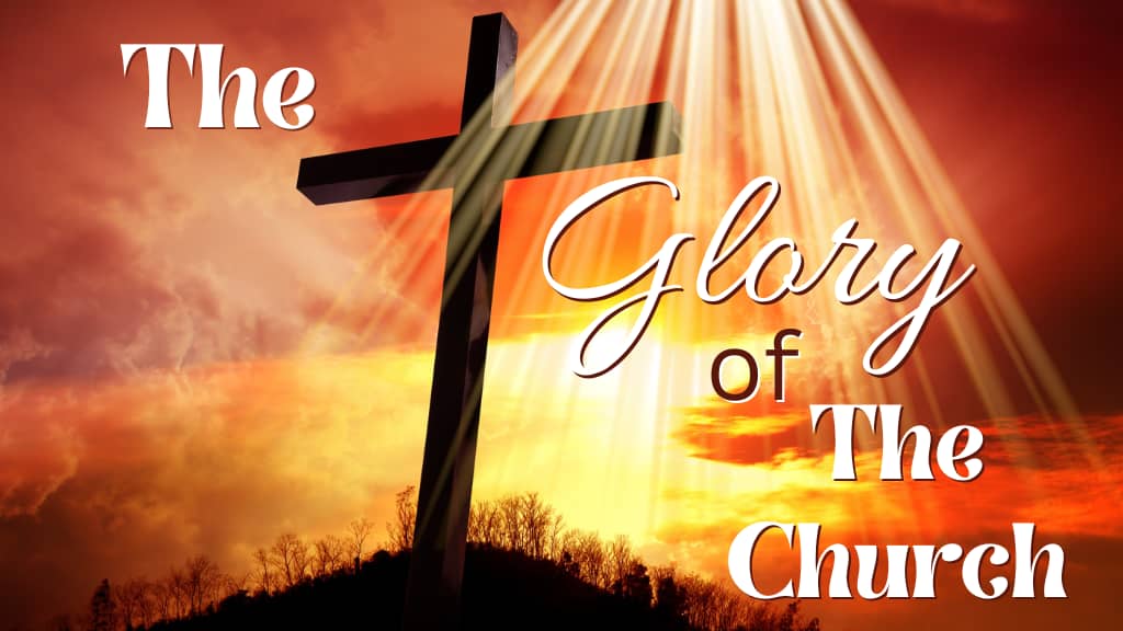 The Glory of the Church - November 27, 2022 on Vimeo