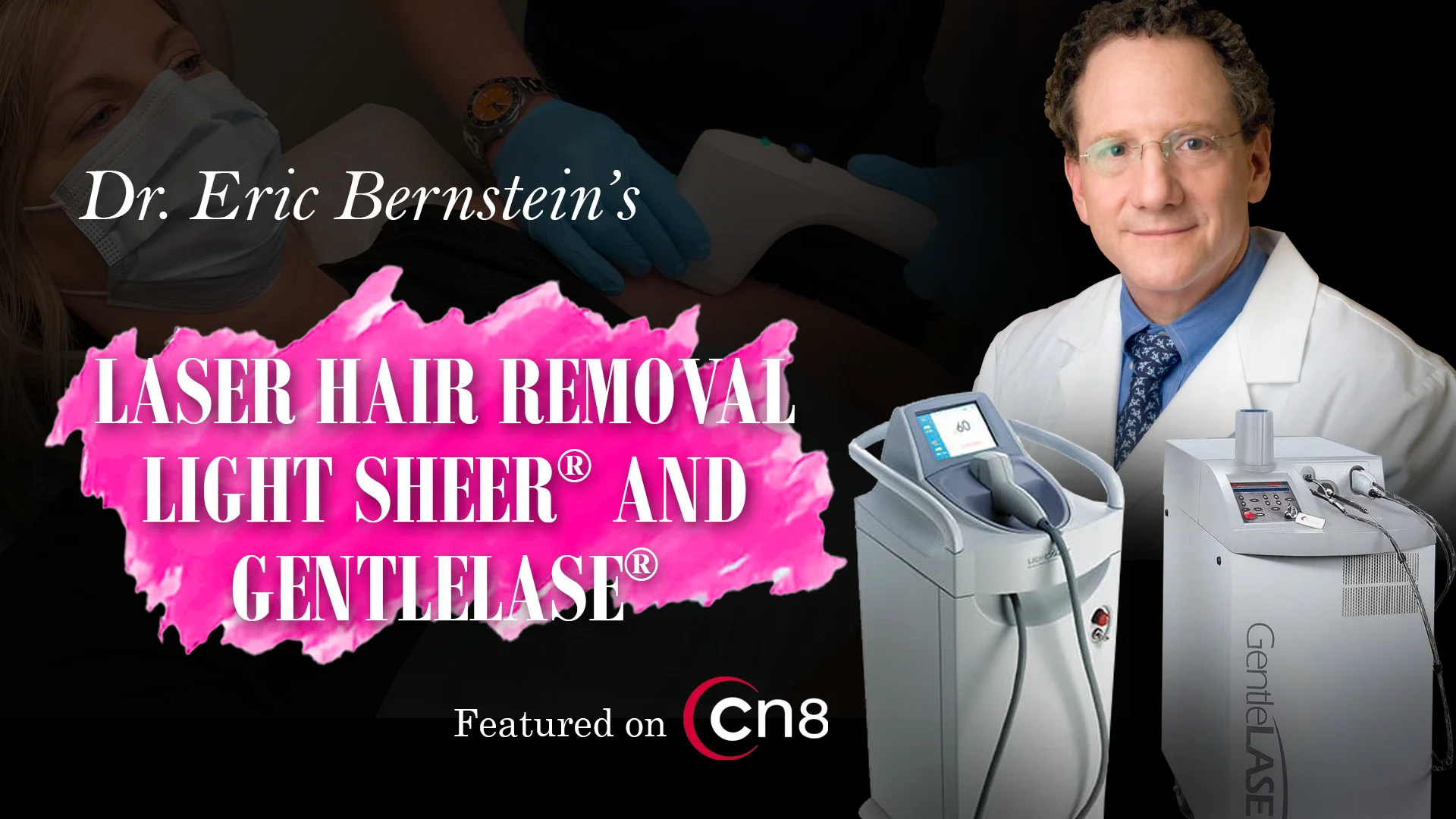 Laser Hair Removal - Light Sheer and GentleLase on Vimeo