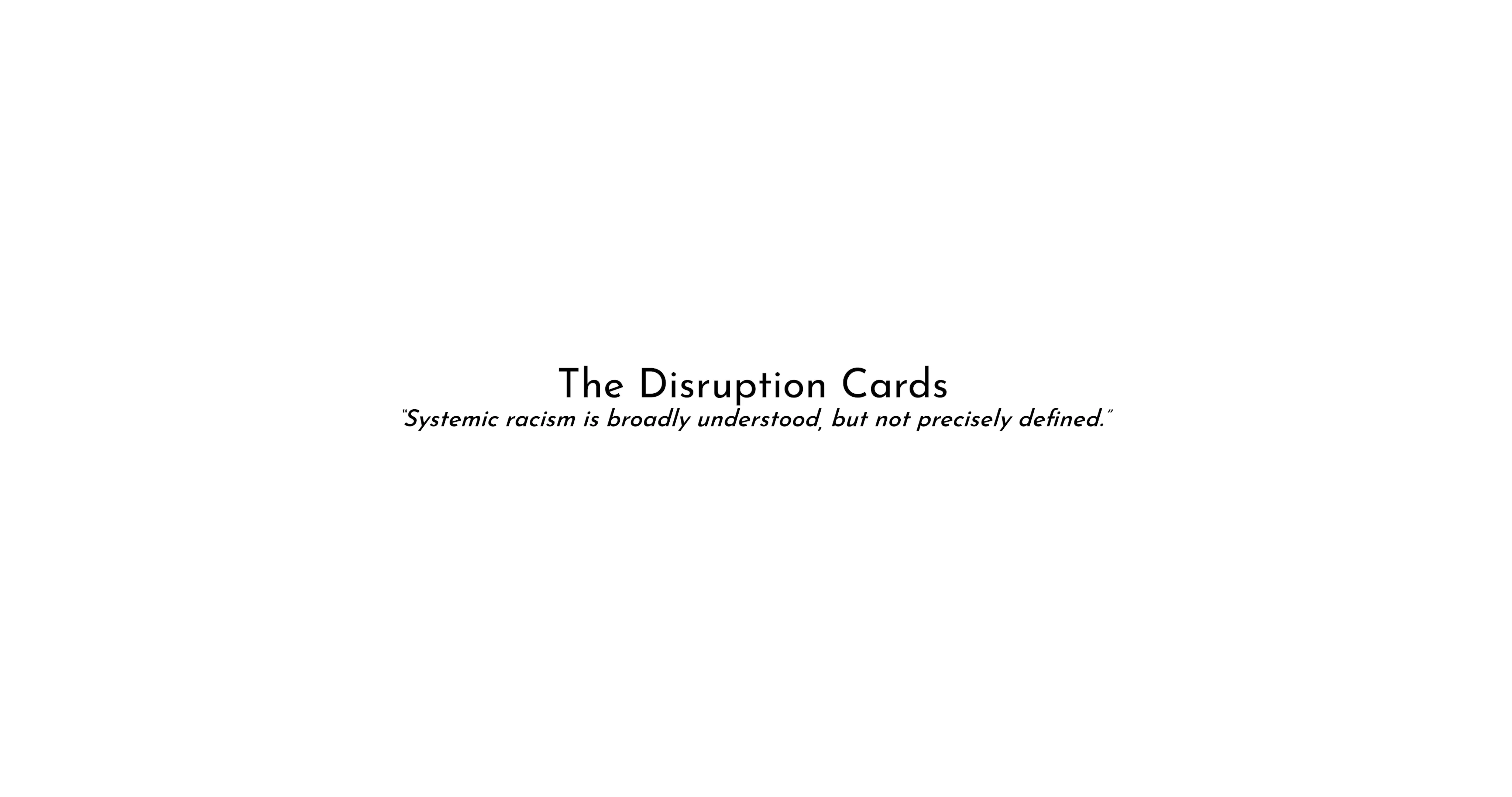 The Disruption Cards