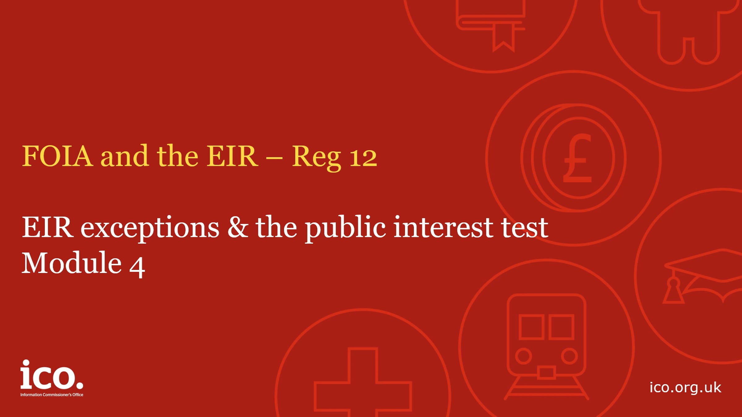 Introduction to FOIA and the EIR - Module 4