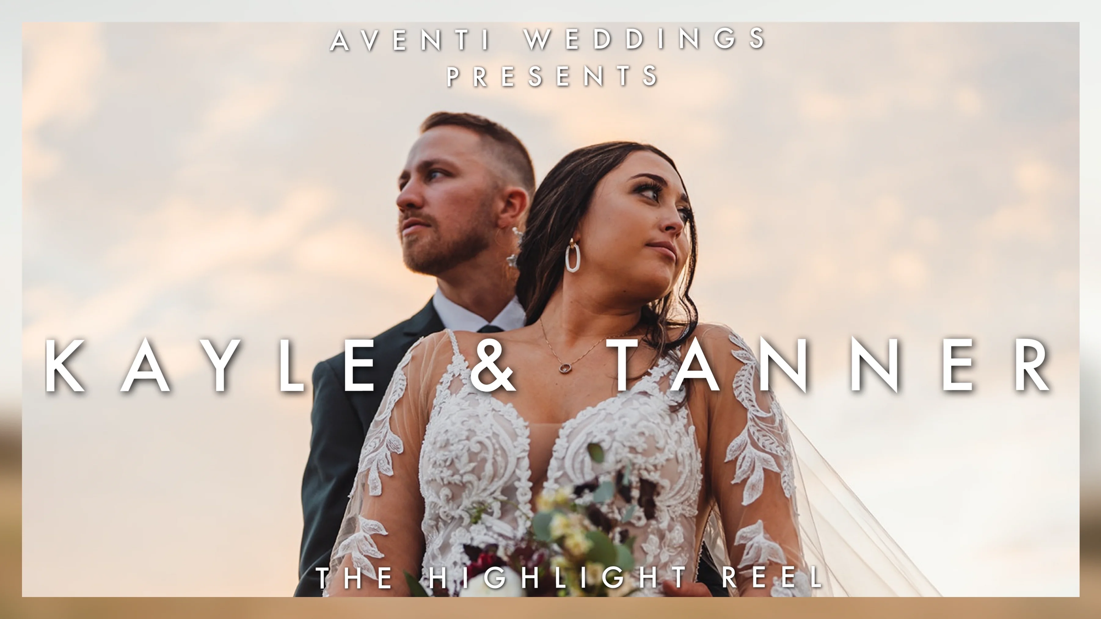 Kayle + Tanner - The Highlight Reel on Vimeo