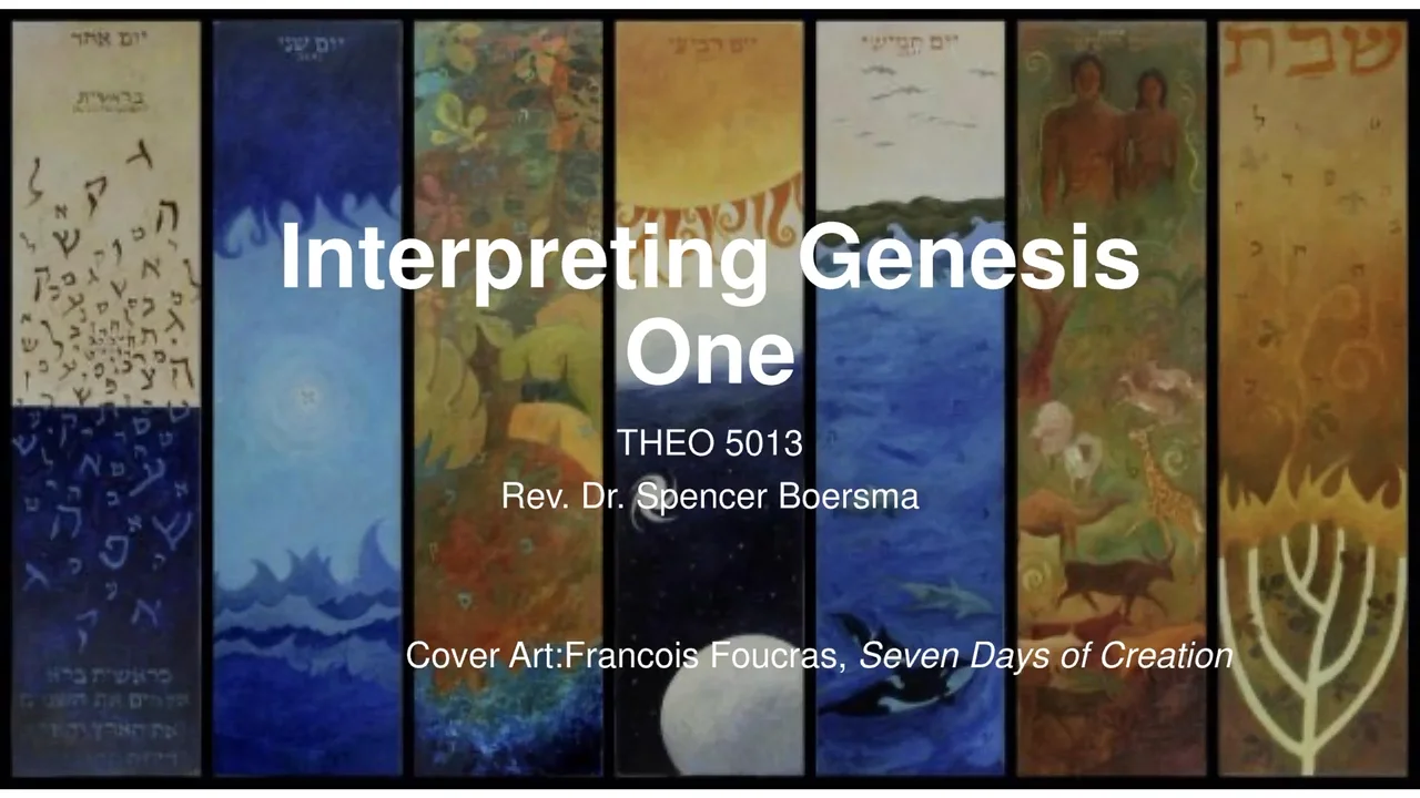 THEO 5013 W06 L1 Interpreting Genesis One on Vimeo