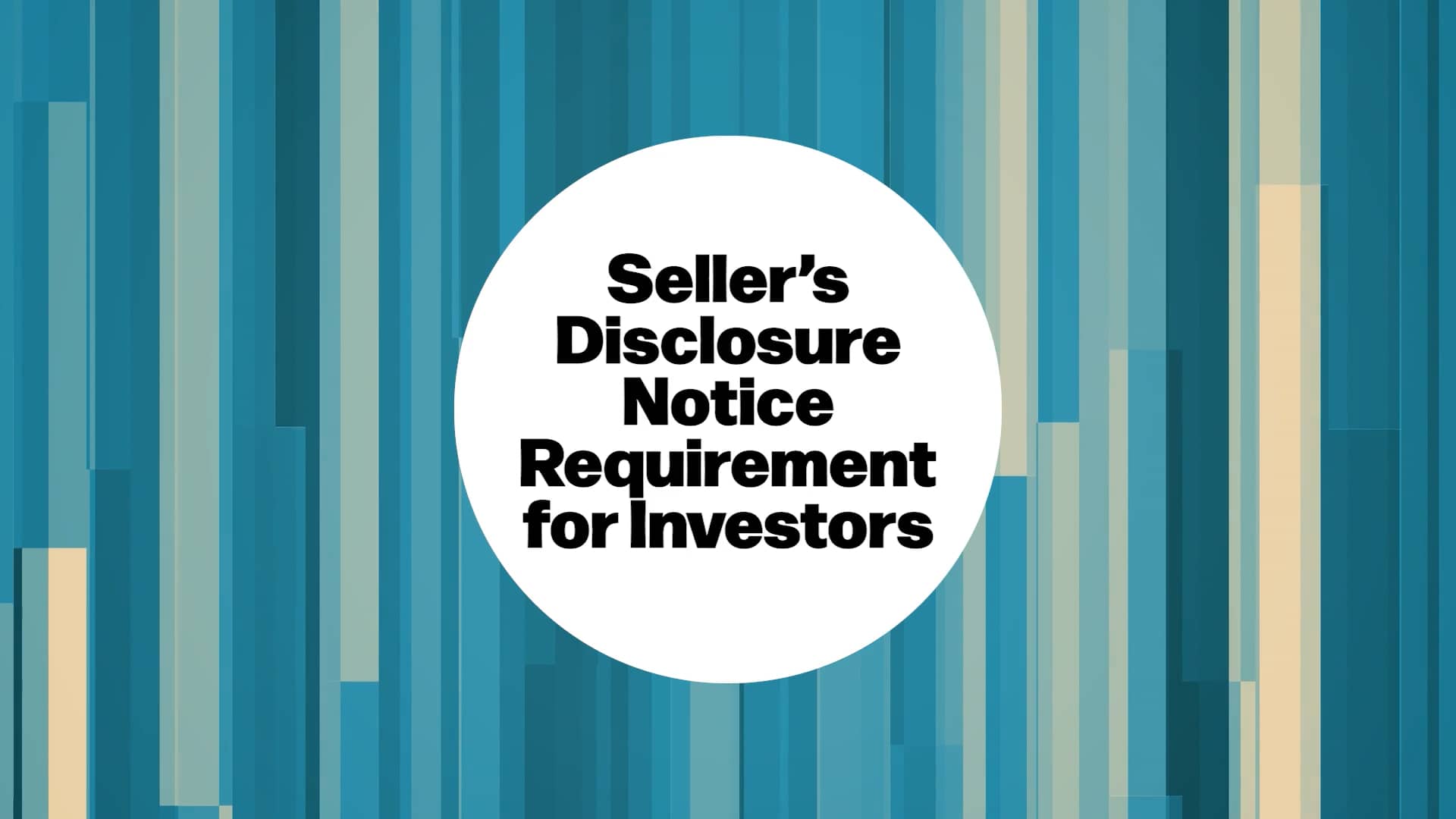 Seller's Disclosure Notice Requirement for Investors on Vimeo