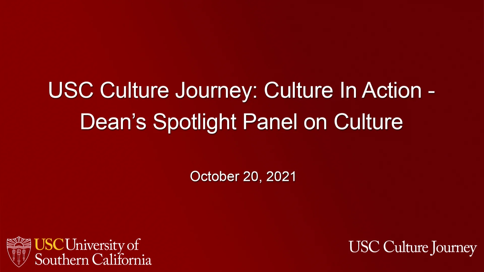 USC Dean's Panel Discussion on Culture - October 20, 2021