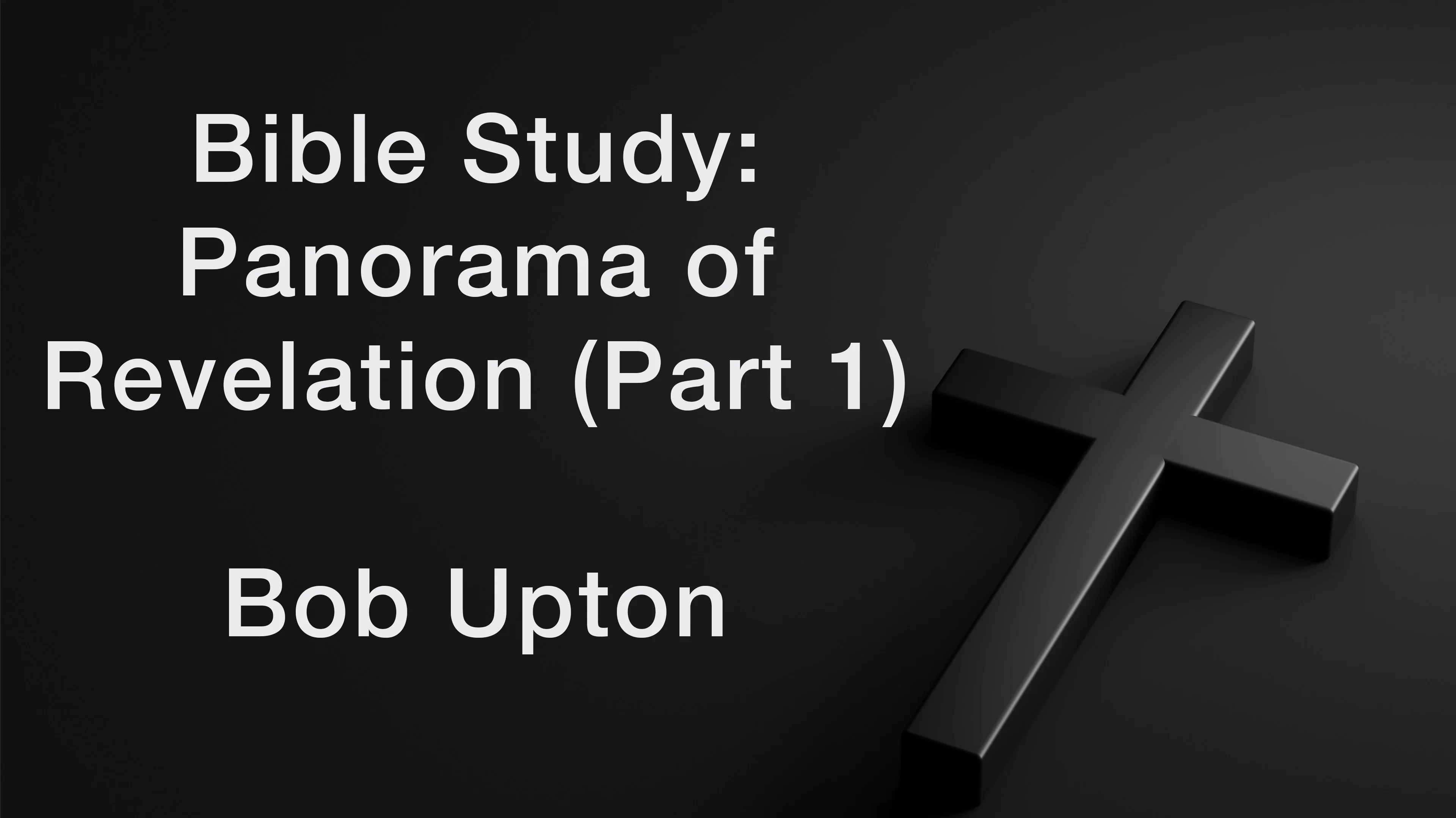 Bob Upton Panorama of Revelation Part 1 on Vimeo