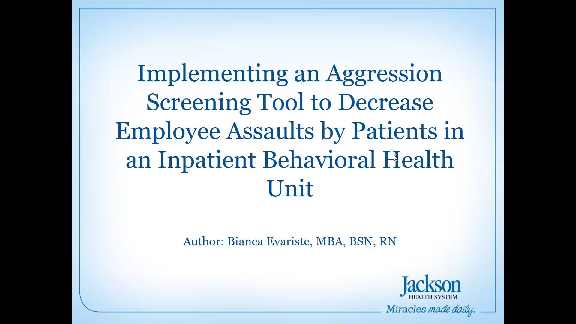 Implementing an Aggression Screening Tool to Decrease Employee Assaults ...