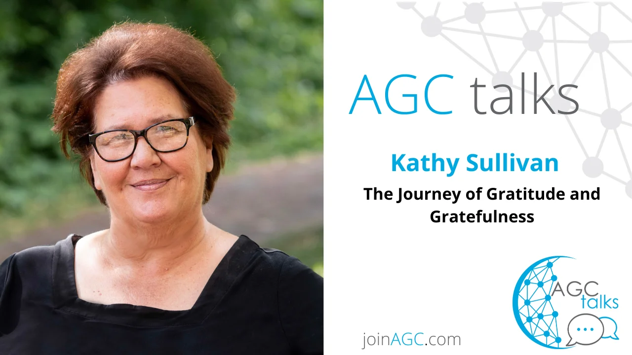 Kathy Sullivan shares The Journey of Gratitude and Gratefulness a ...