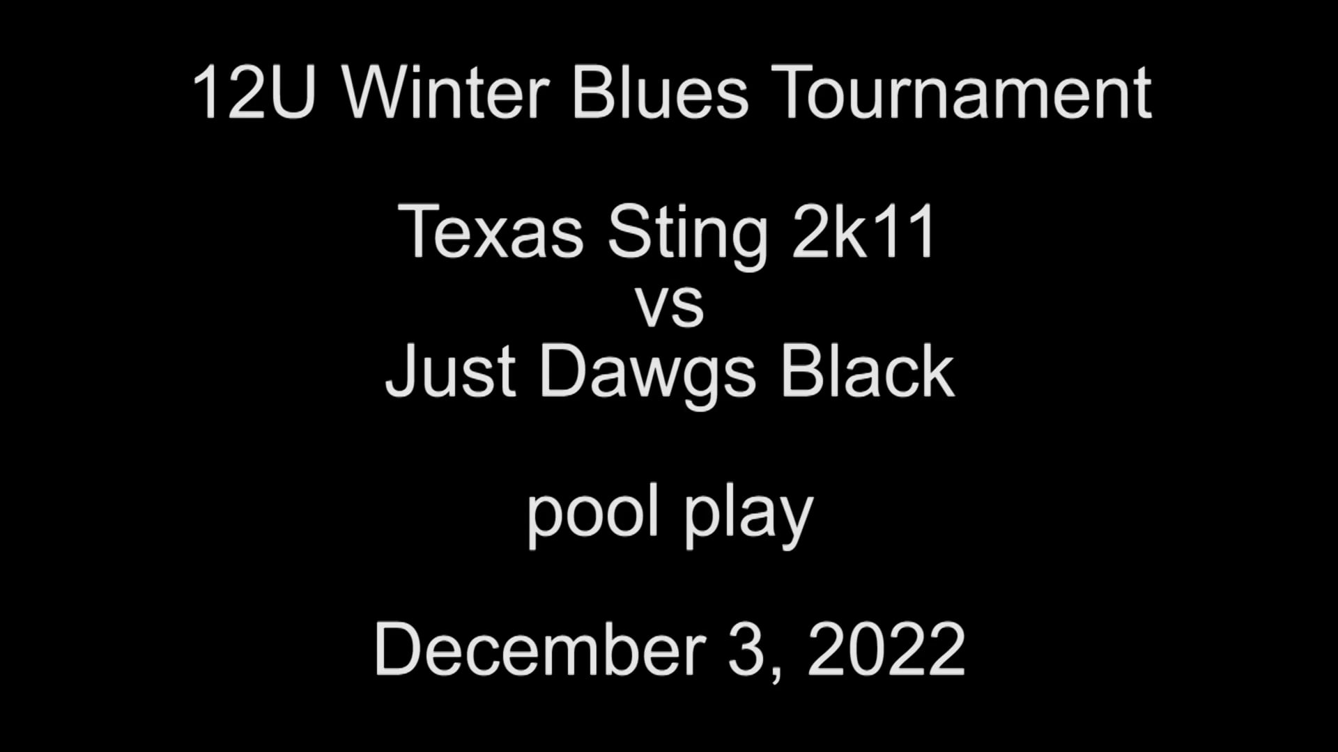 12-03-22 TX Sting vs Just Dawgs.mp4 on Vimeo