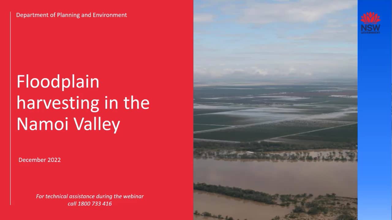 Online information Session Floodplain harvesting in the Namoi Valley - 6 Dec 2022 on Vimeo