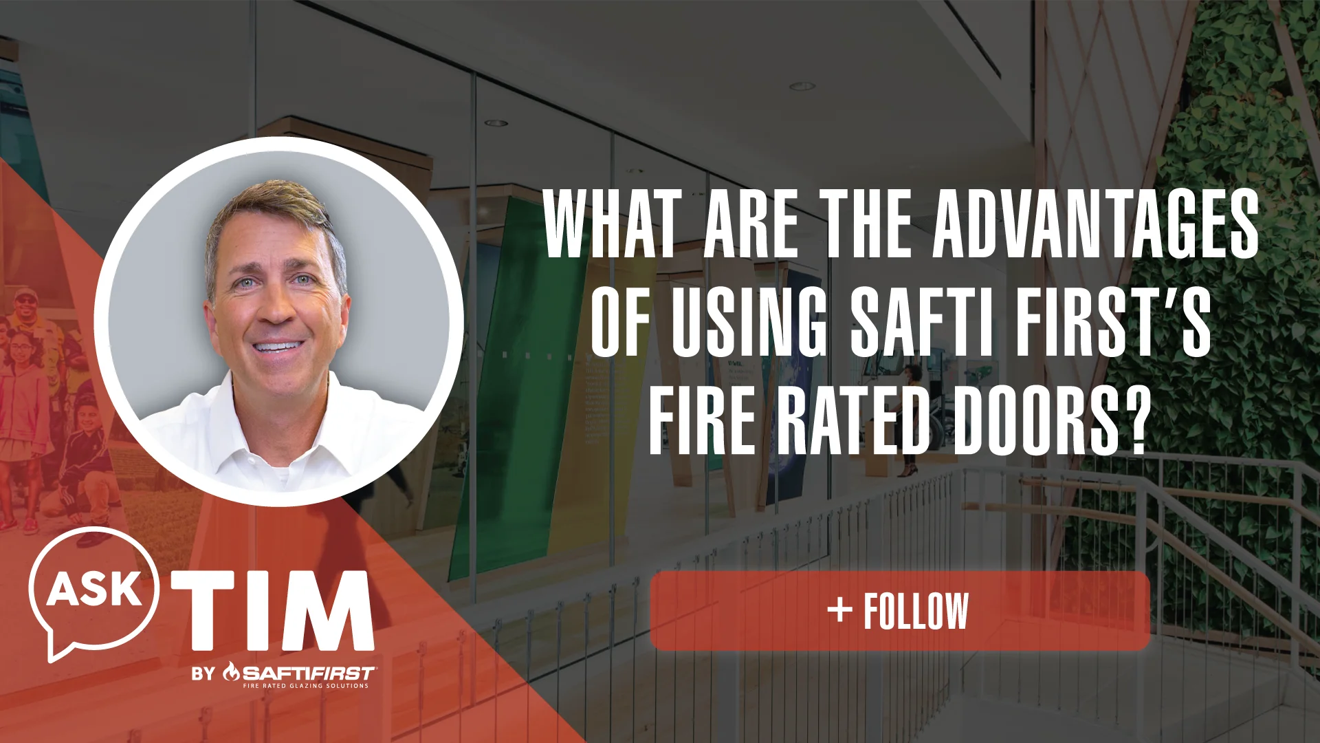 What are the advantages of using SAFTI FIRST®'s fire rated doors? on Vimeo
