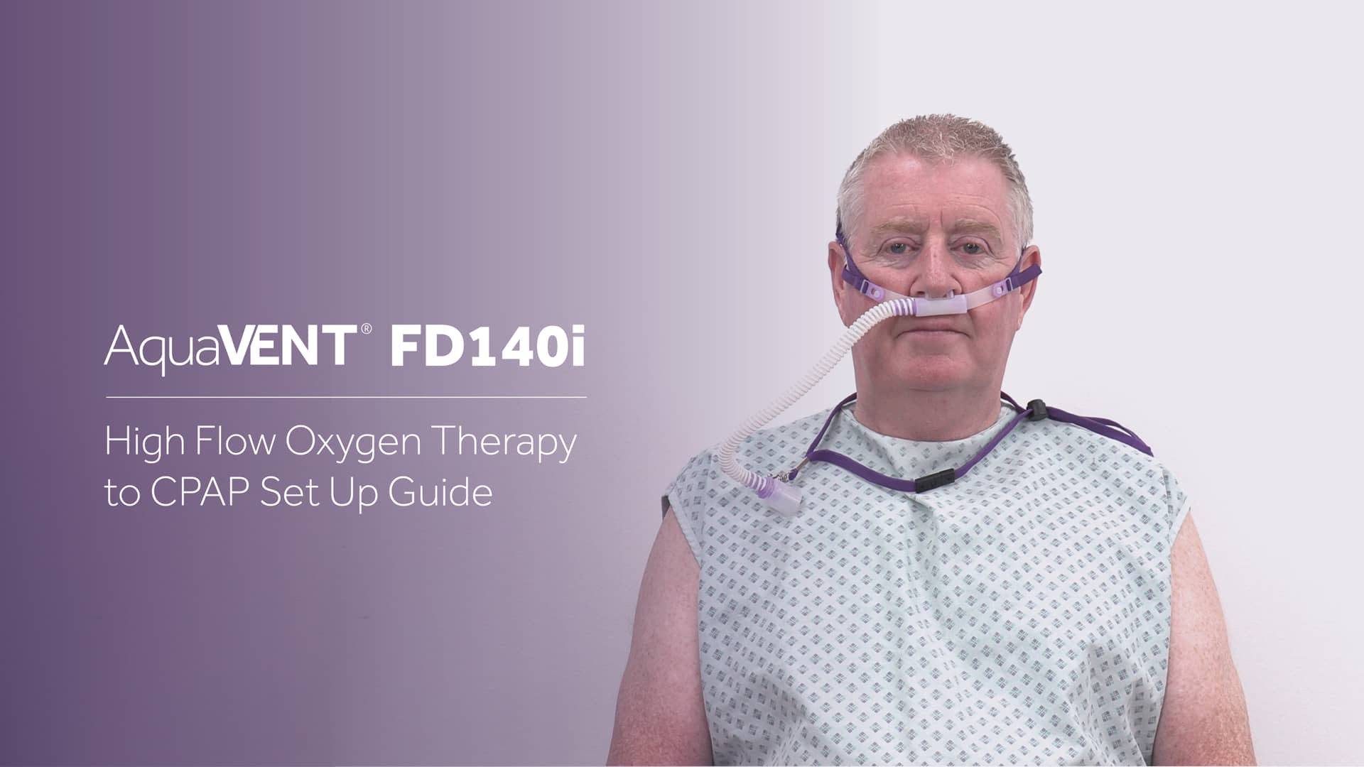 AquaVENT® FD140i - High Flow Oxygen Therapy to CPAP Set up Guide on Vimeo