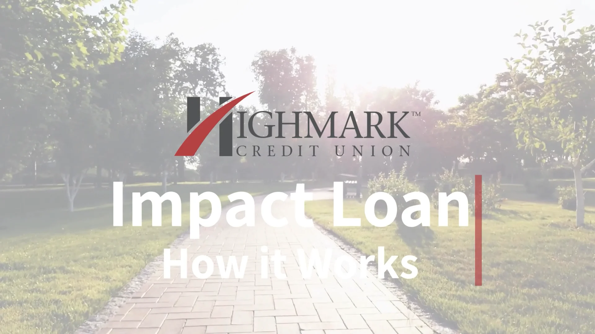 Highmark FCU Impact Loan on Vimeo
