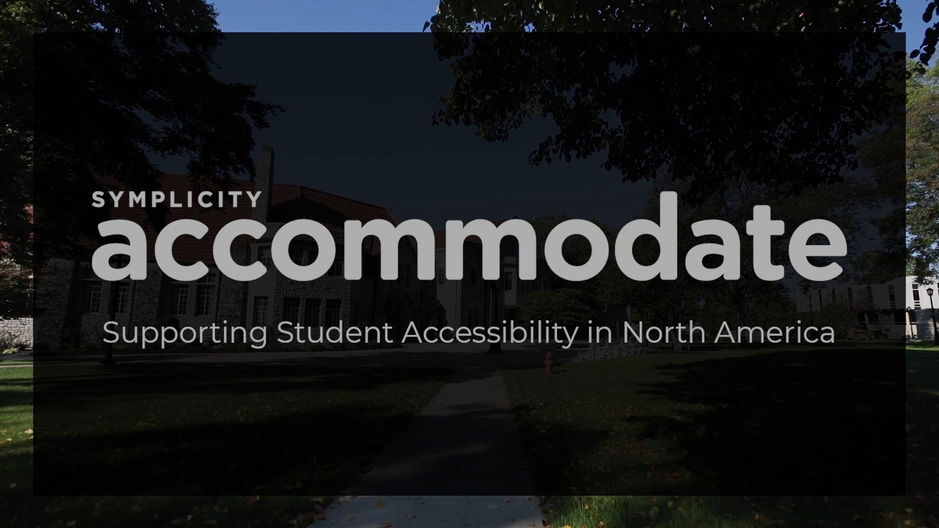 Symplicity Accommodate | Supporting Student Accessibility in North ...
