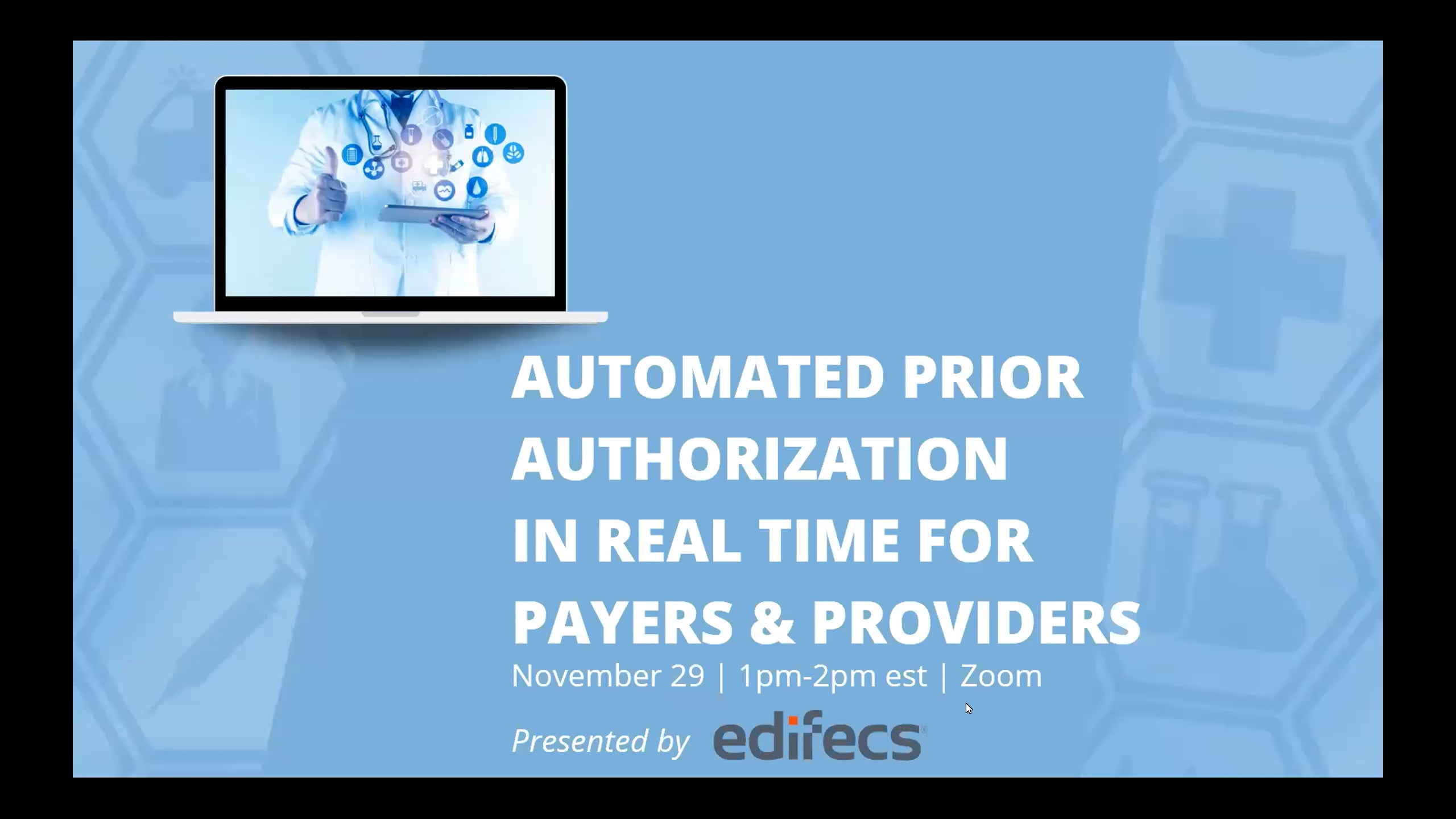 Webinar | Automated Prior Authorization in Real Time for Payers and Providers