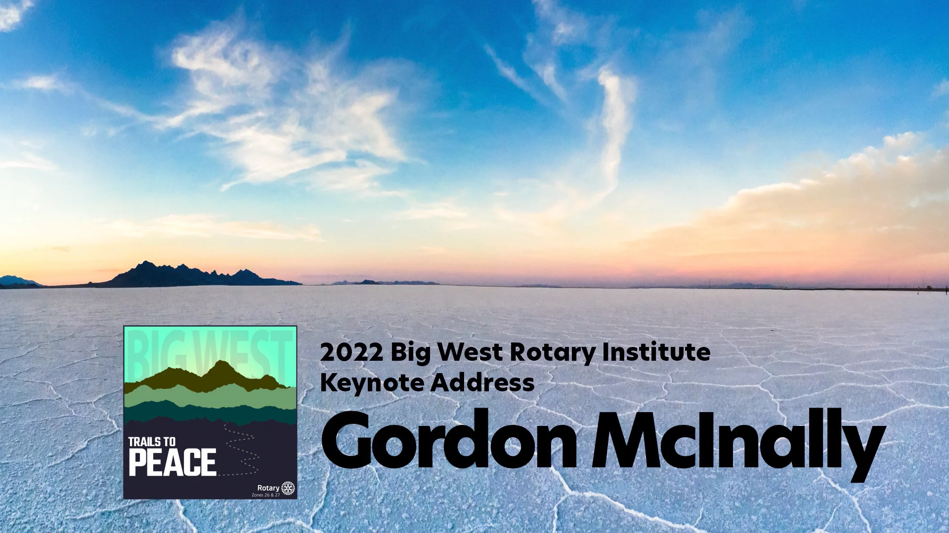 2022 Big West Rotary Institute - Gordon McInally Keynote on Vimeo