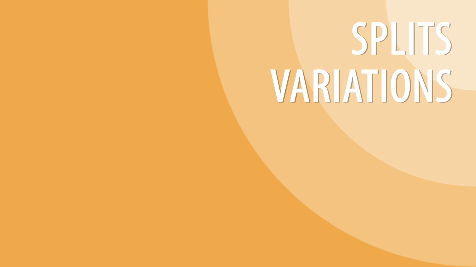 Level 1 Week 5: Splits VARIATIONS on Vimeo