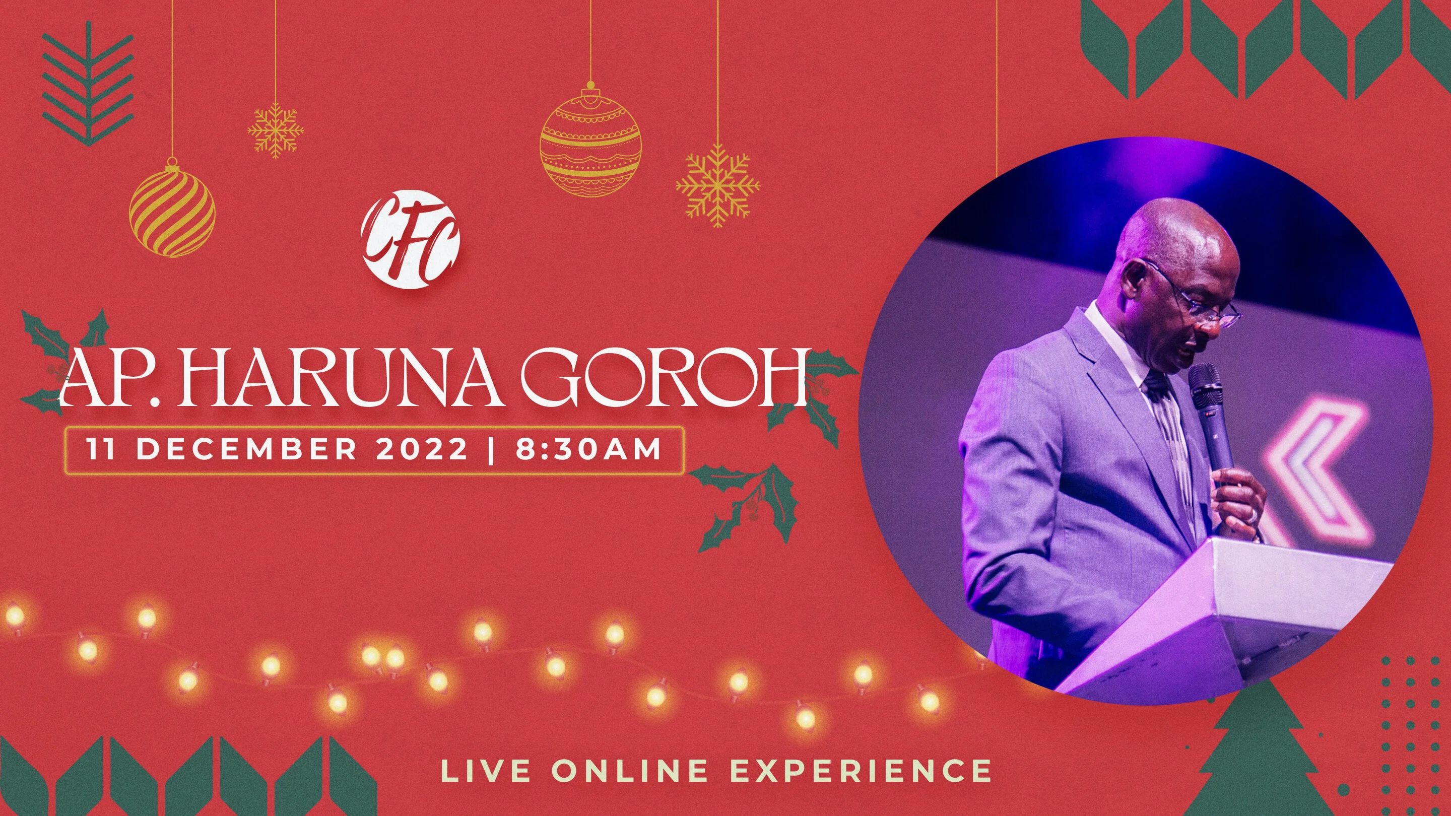Sunday Morning Service | 11 December 2022 | Ap Haruna Goroh | CFC ...
