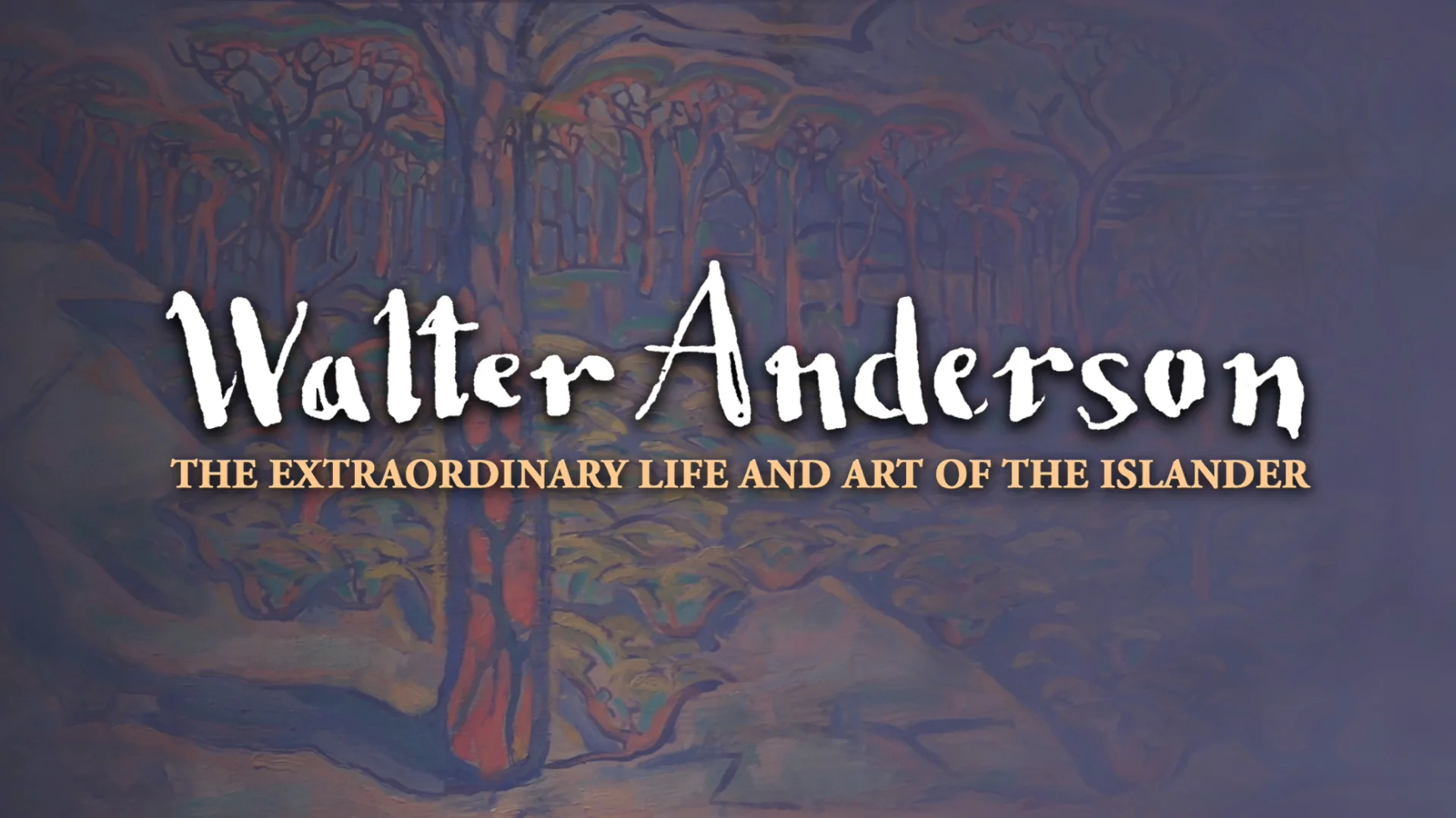 WALTER ANDERSON: The Extraordinary Life and Art of The Islander (full ...