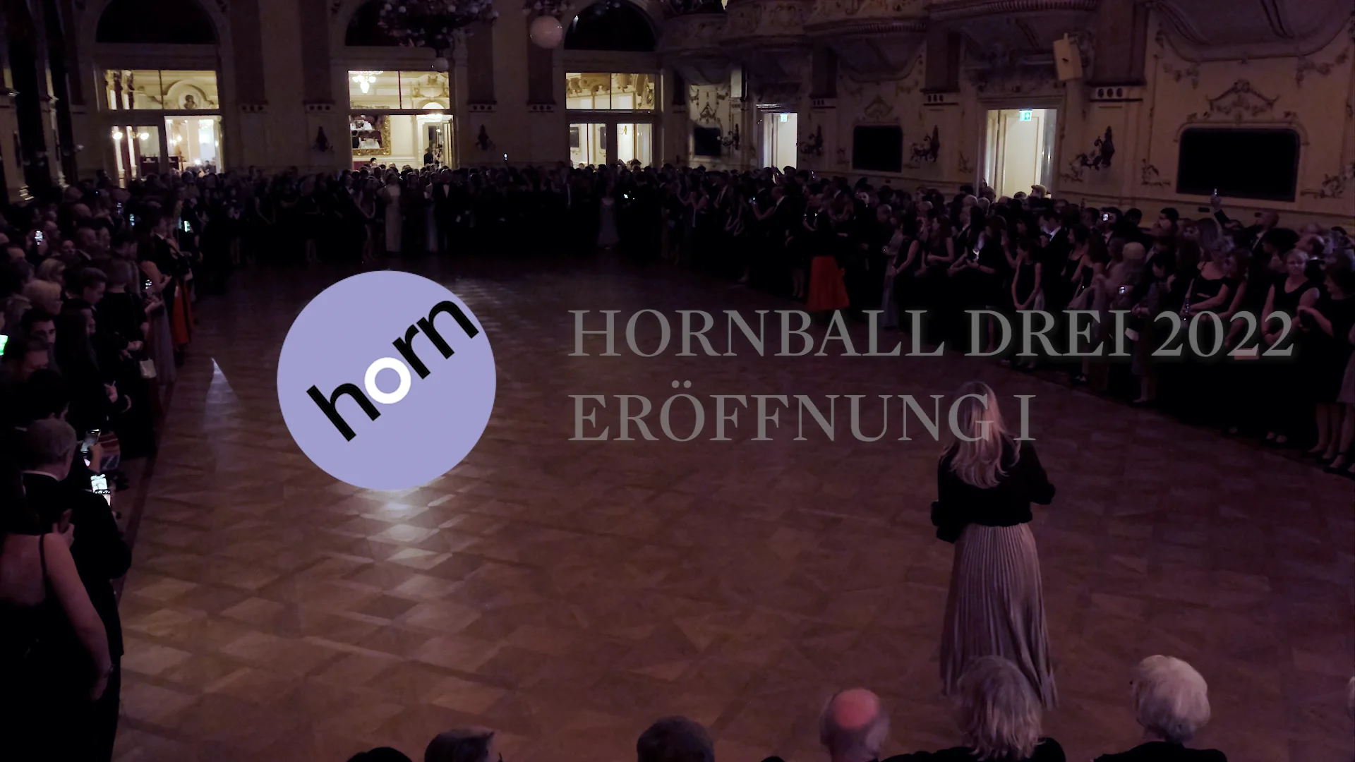 Hornball DREI // 09. Dezember 2022 // Eröffnung I