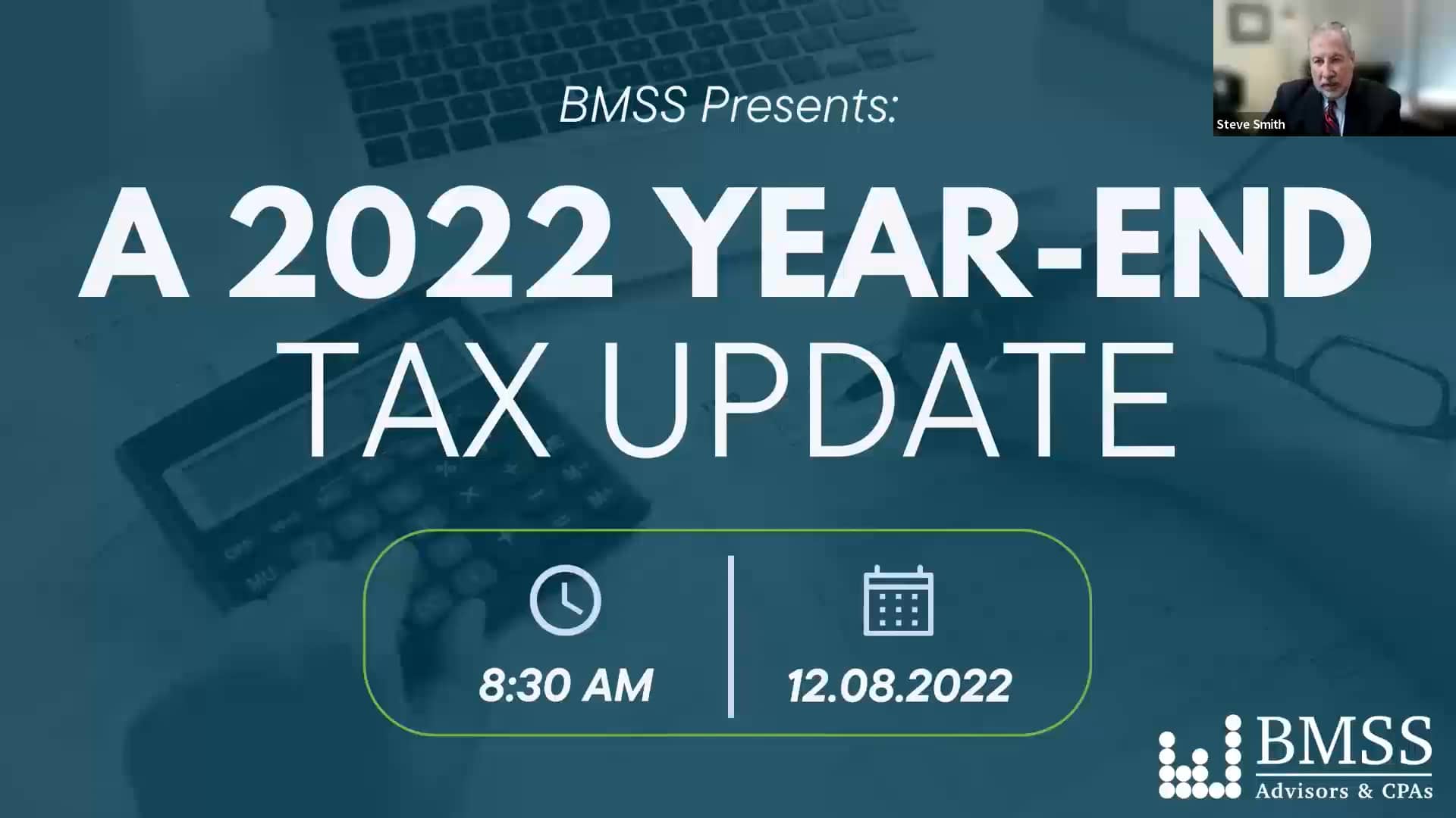BMSS Presents - A 2022 Year-End Tax Update Webinar on Vimeo