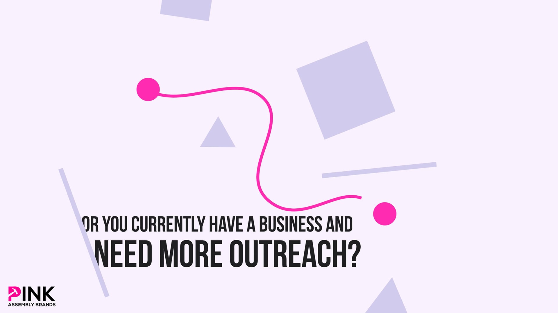 Pink Assembly Brands