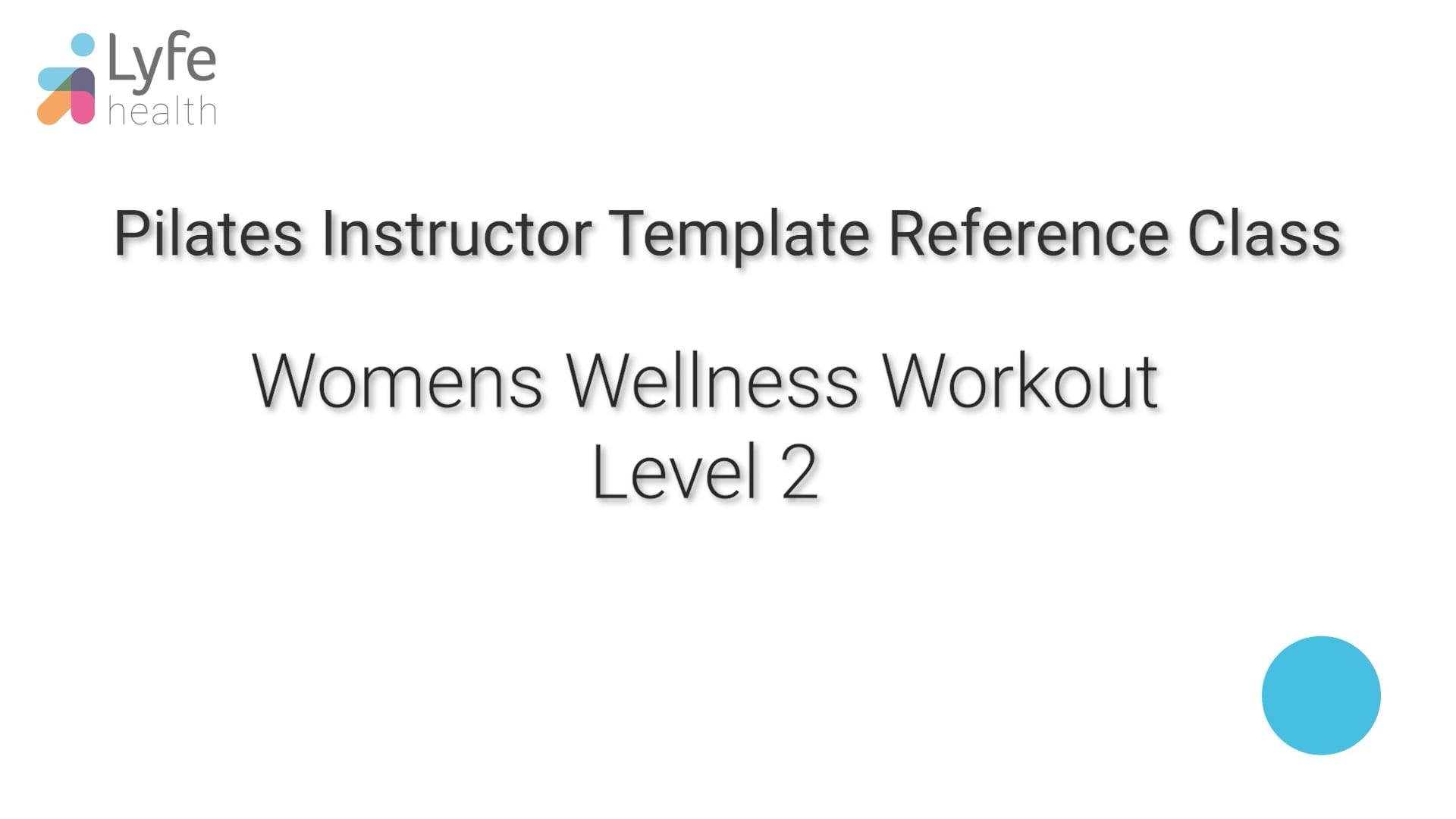 Lyfe Health Womens Wellness Workout Level 2 on Vimeo