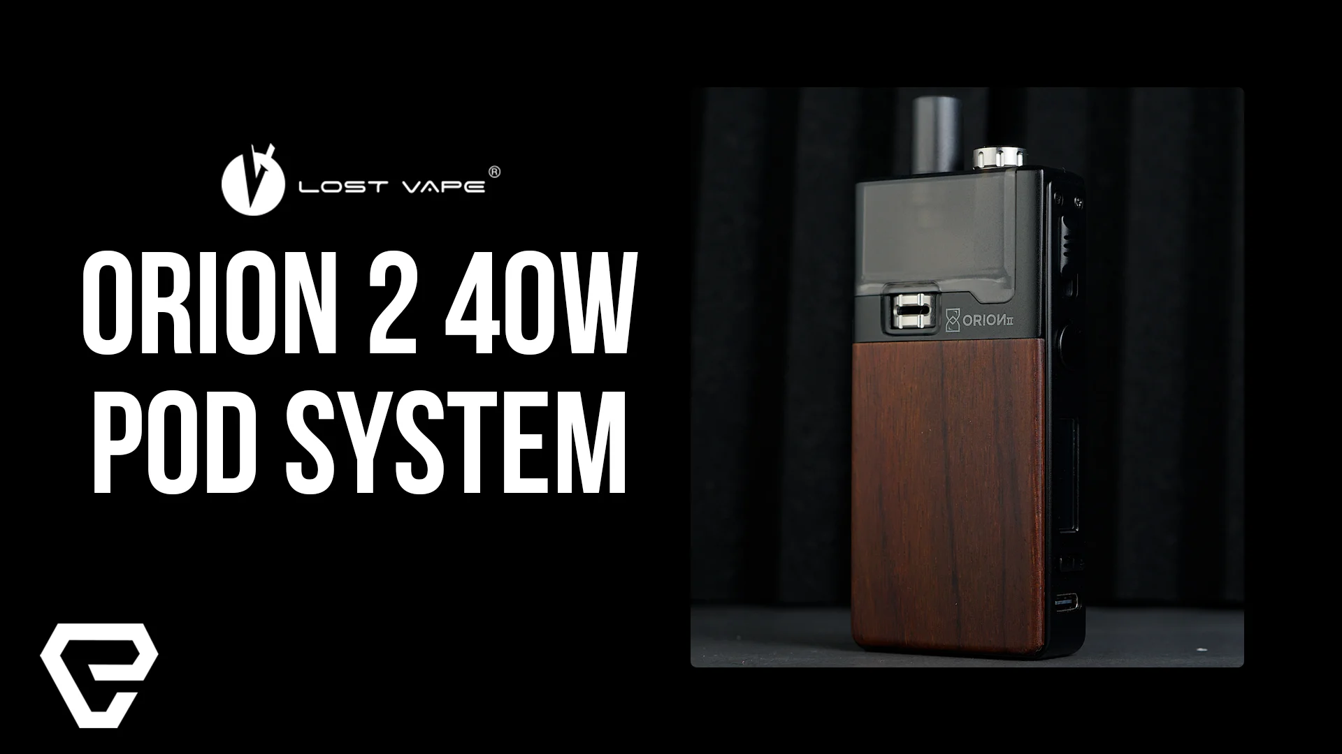 Vape Product Review: LVE Orion 2 40W Pod System