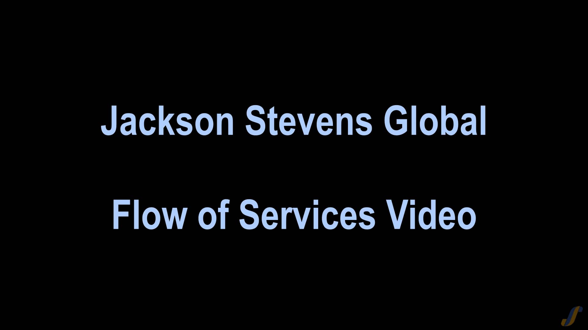 Jackson Stevens Global Flow of Services on Vimeo